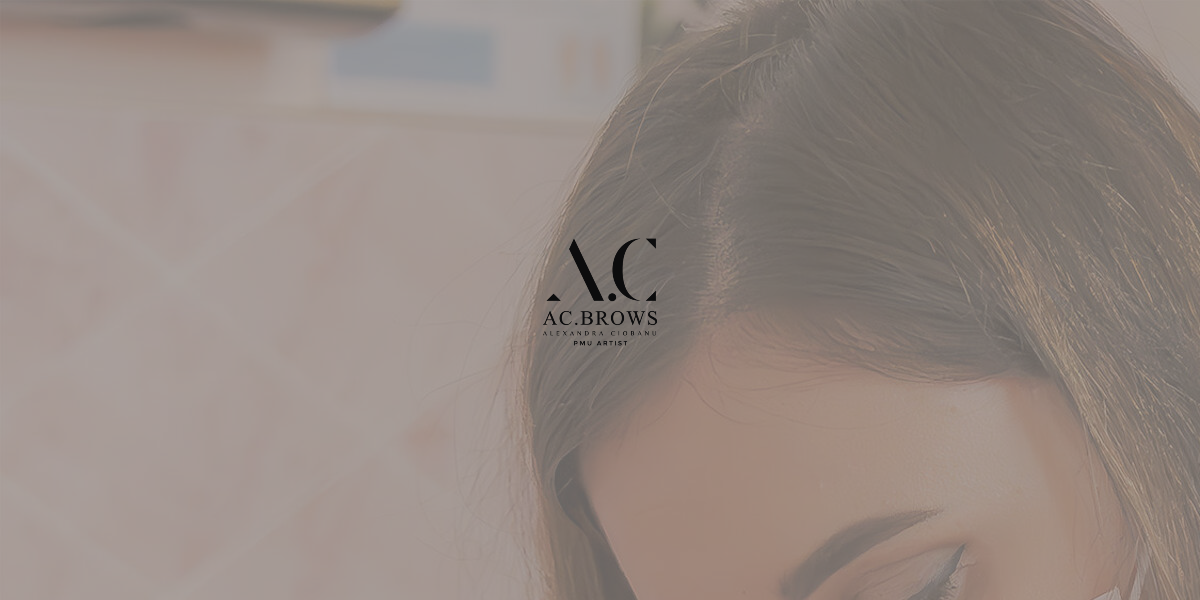 A.C.Brows - Alexandra Ciobanu Permanent Makeup